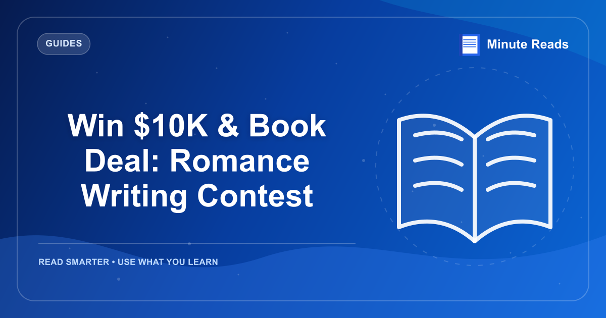 Win $10K & Book Deal: Romance Writing Contest — MinuteReads blog thumbnail