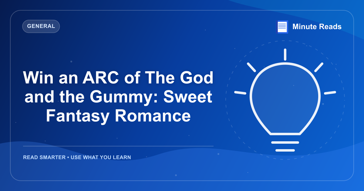 Win an ARC of The God and the Gummy: Sweet Fantasy Romance — MinuteReads blog thumbnail