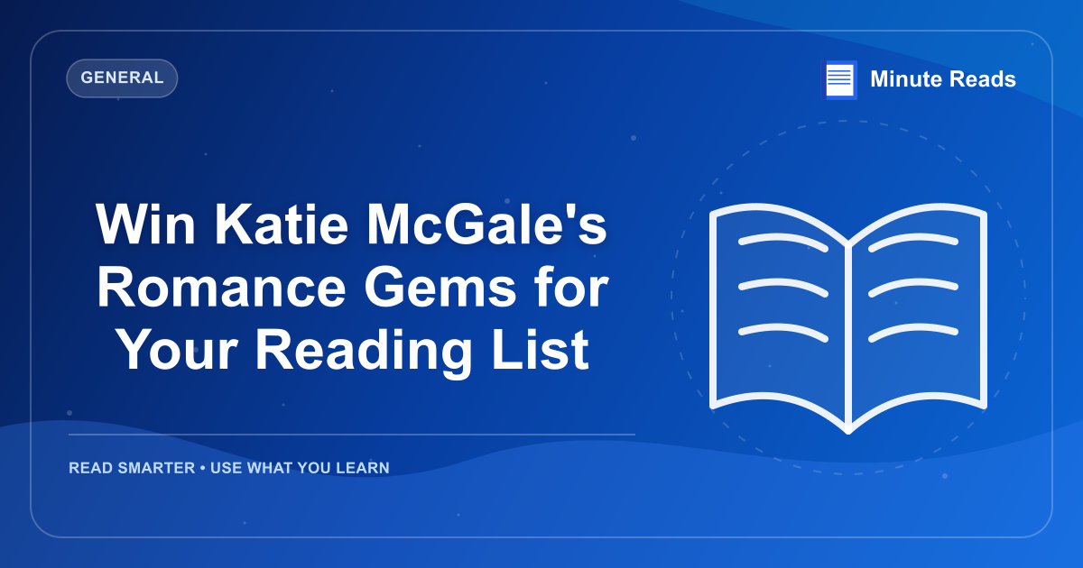 Win Katie McGale's Romance Gems for Your Reading List — MinuteReads blog thumbnail