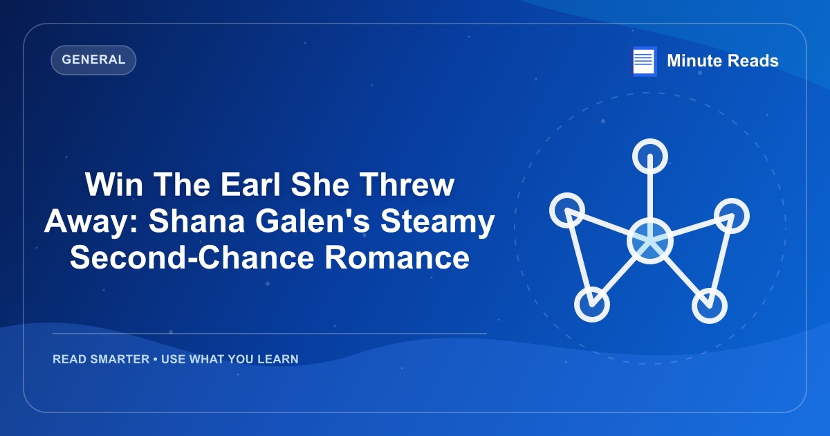 Win The Earl She Threw Away: Shana Galen's Steamy Second-Chance Romance — MinuteReads blog thumbnail