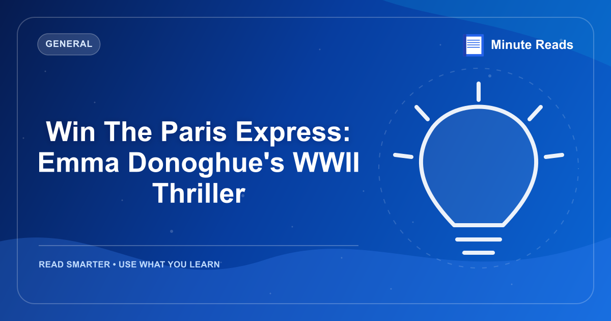 Win The Paris Express: Emma Donoghue's WWII Thriller — MinuteReads blog thumbnail