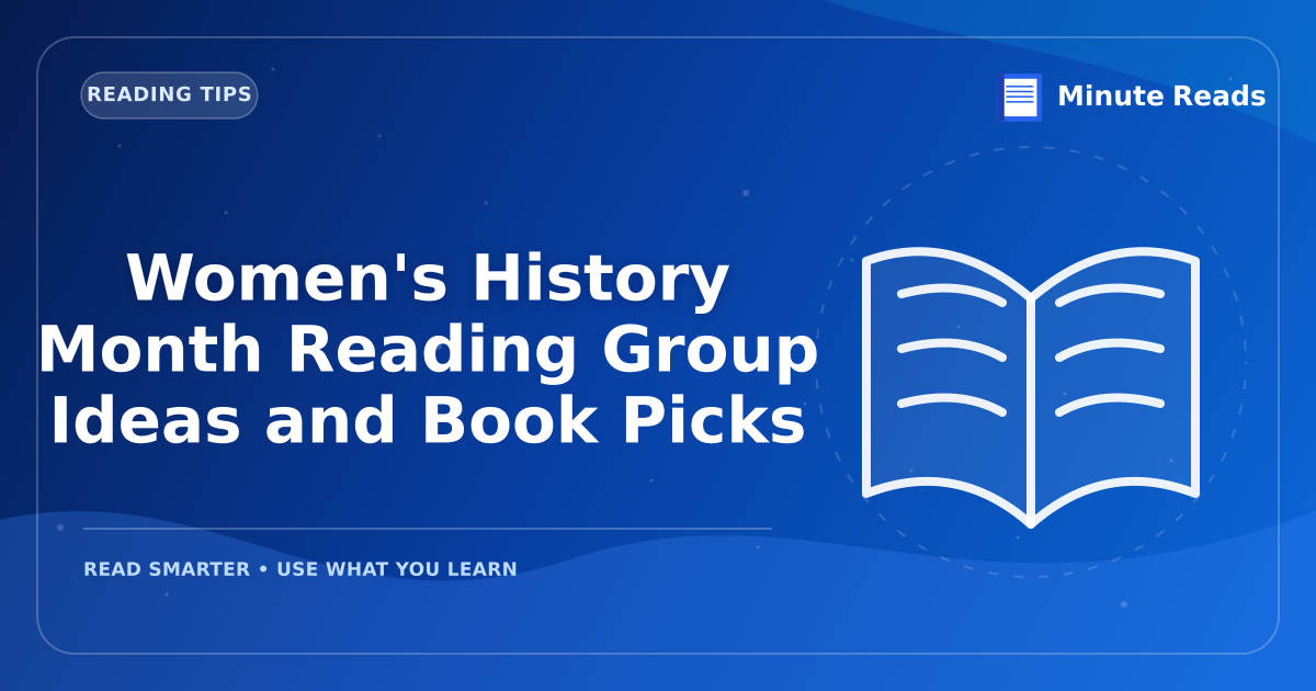 Women's History Month Reading Group Ideas and Book Picks — MinuteReads blog thumbnail