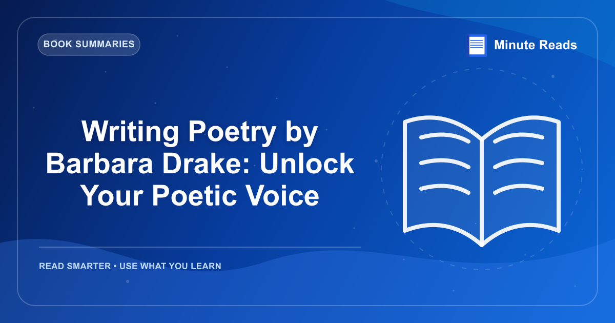 Writing Poetry by Barbara Drake: Unlock Your Poetic Voice — MinuteReads blog thumbnail