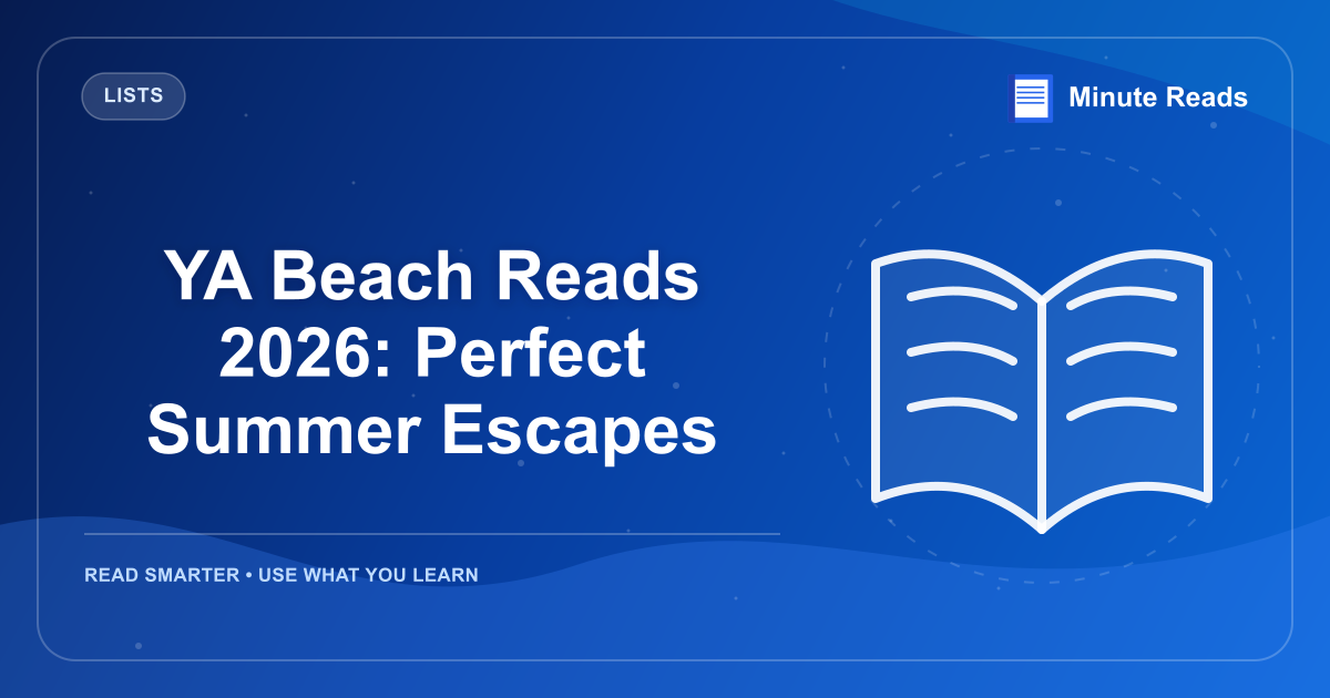 YA Beach Reads 2026: Perfect Summer Escapes — MinuteReads blog thumbnail